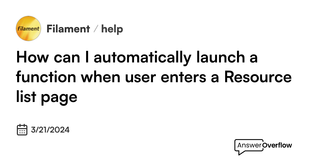 How can I automatically launch a function when user enters a Resource list page? - Filament