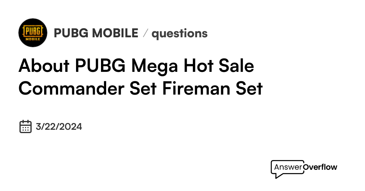 About PUBG Mega Hot Sale | Commander Set | Fireman Set - PUBG MOBILE