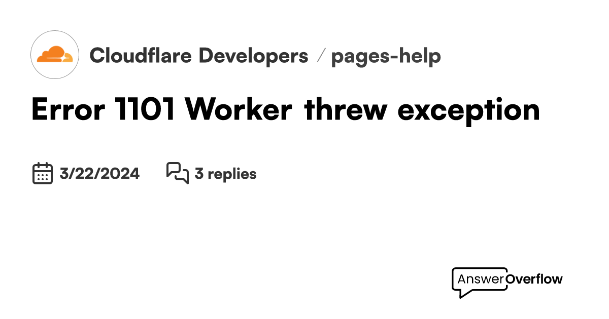 Error 1101 Worker threw exception - Cloudflare Developers