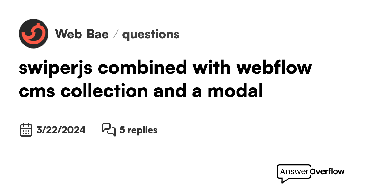 swiper.js combined with webflow cms collection and a modal - Web Bae