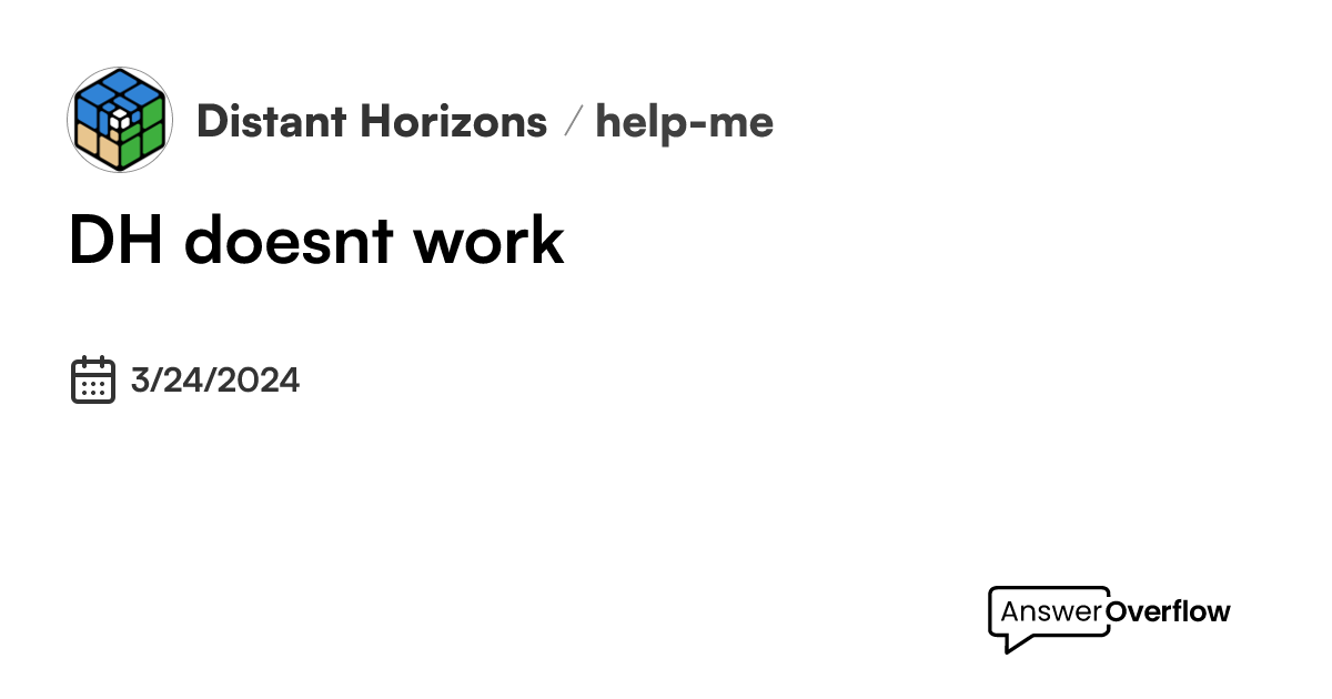 DH doesn't work - Distant Horizons