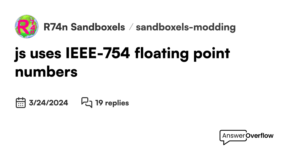 js uses IEEE-754 floating point numbers - 🚨 R74n / Sandboxels