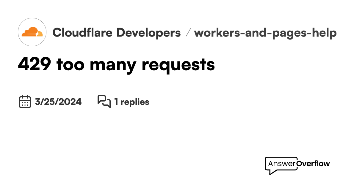 429 too many requests - Cloudflare Developers