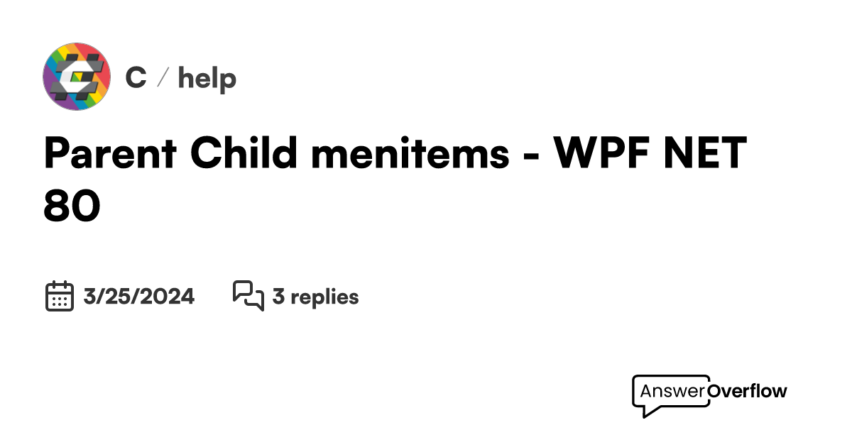 Parent & Child menitems - WPF .NET 8.0 - C#