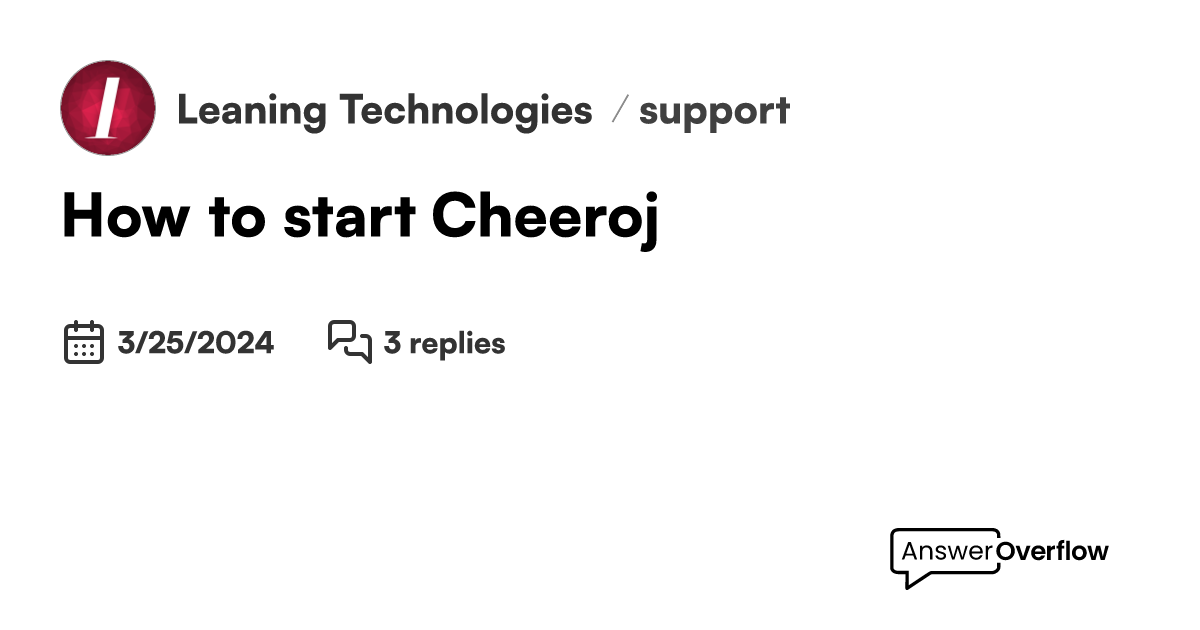 How to start Cheeroj - Leaning Technologies