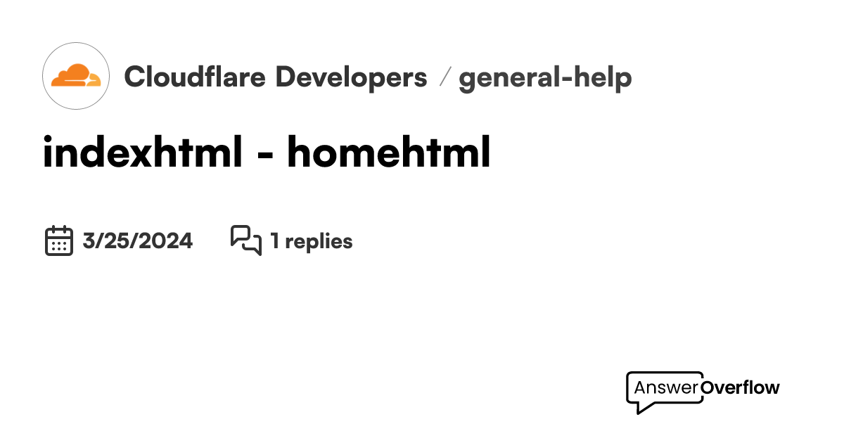 index.html -> home.html - Cloudflare Developers
