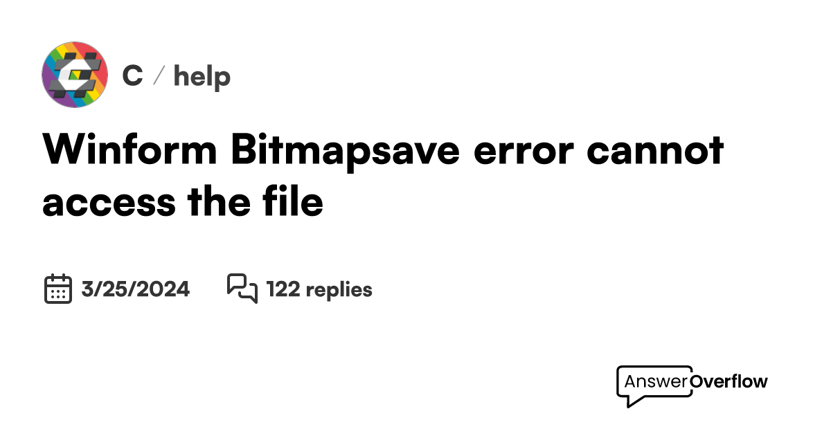 Winform Bitmap.save error: cannot access the file - C#
