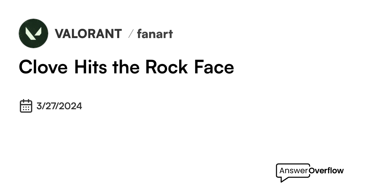 Clove Hits the Rock Face - VALORANT