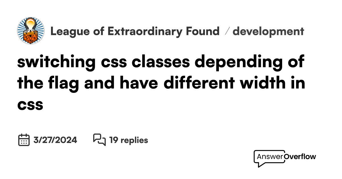 Switching Css Classes Depending Of The Flag And Have Different Width