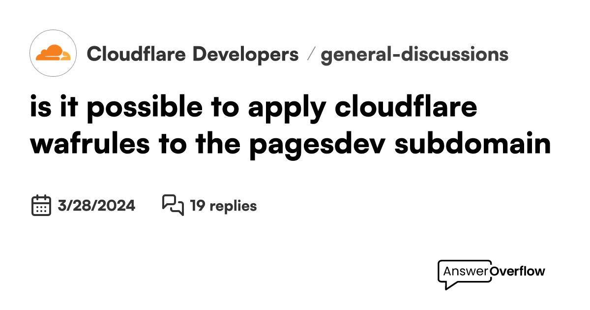 Is It Possible To Apply Cloudflare Wafrules To The Pagesdev Subdomain Cloudflare Developers