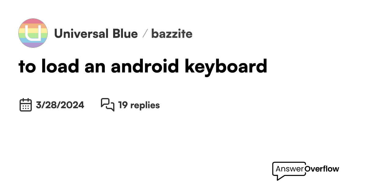 to load an android keyboard - Universal Blue