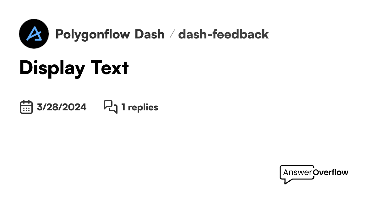 Display Text - Polygonflow Dash