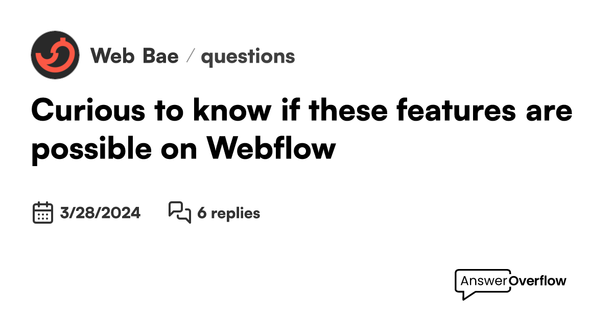 Curious to know if these features are possible on Webflow? - Web Bae