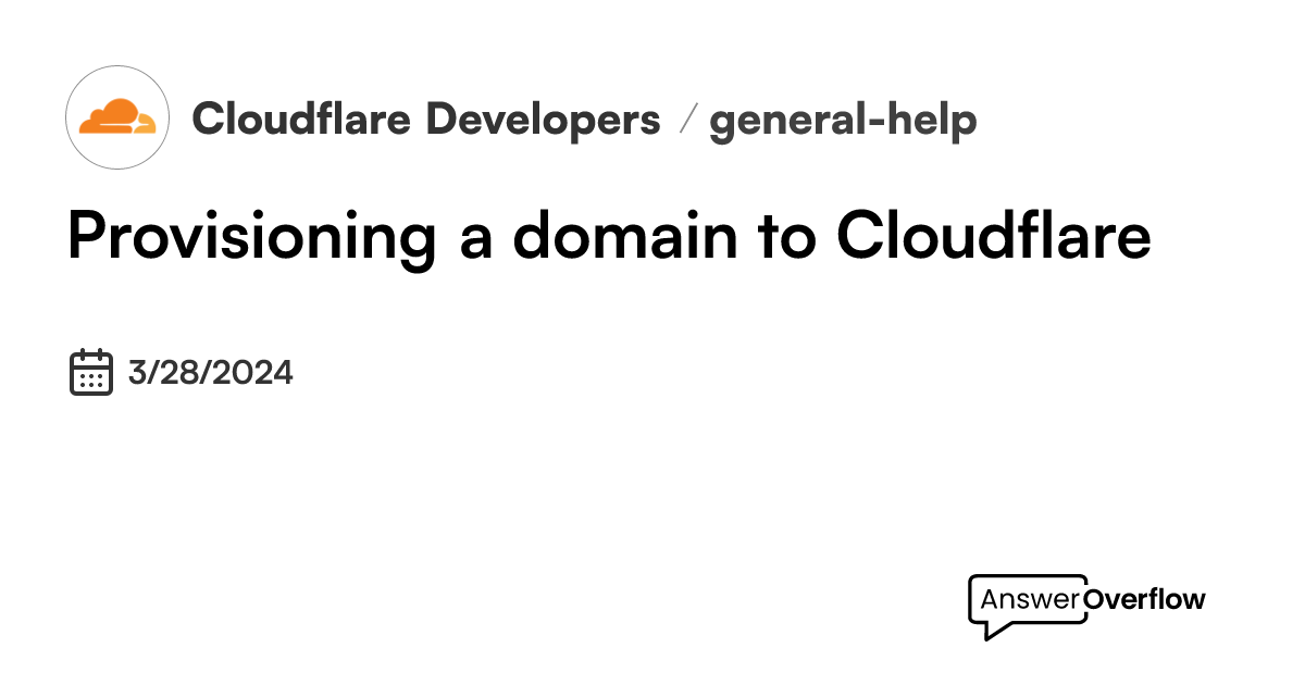 Provisioning a domain to Cloudflare - Cloudflare Developers
