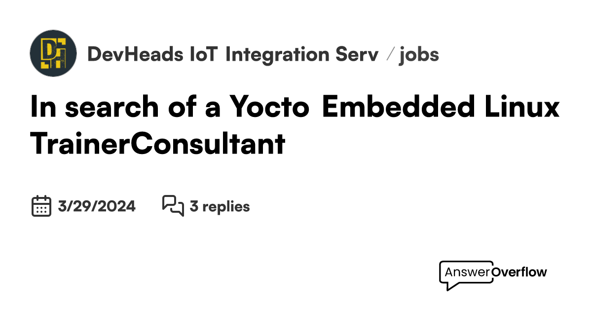In search of a Yocto Embedded Linux Trainer/Consultant - DevHeads IoT Integration Server