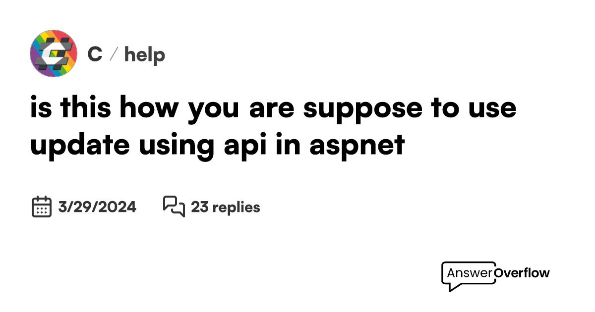 is this how you are suppose to use update using api in asp.net? - C#