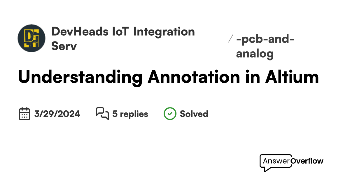 Understanding Annotation in Altium - DevHeads IoT Integration Server