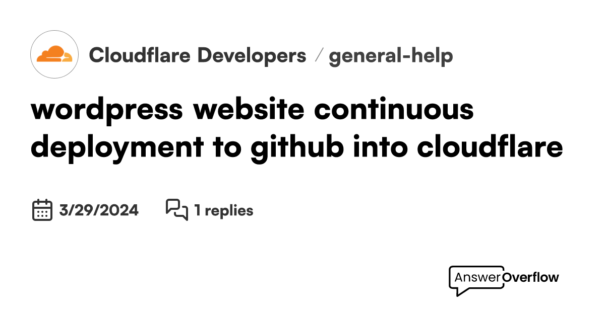 wordpress website continuous deployment to github into cloudflare - Cloudflare Developers