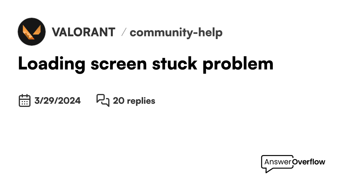 Loading Screen Stuck Problem Valorant 