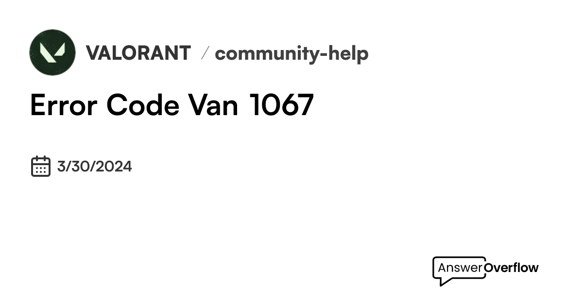 Error Code: Van 1067 - VALORANT