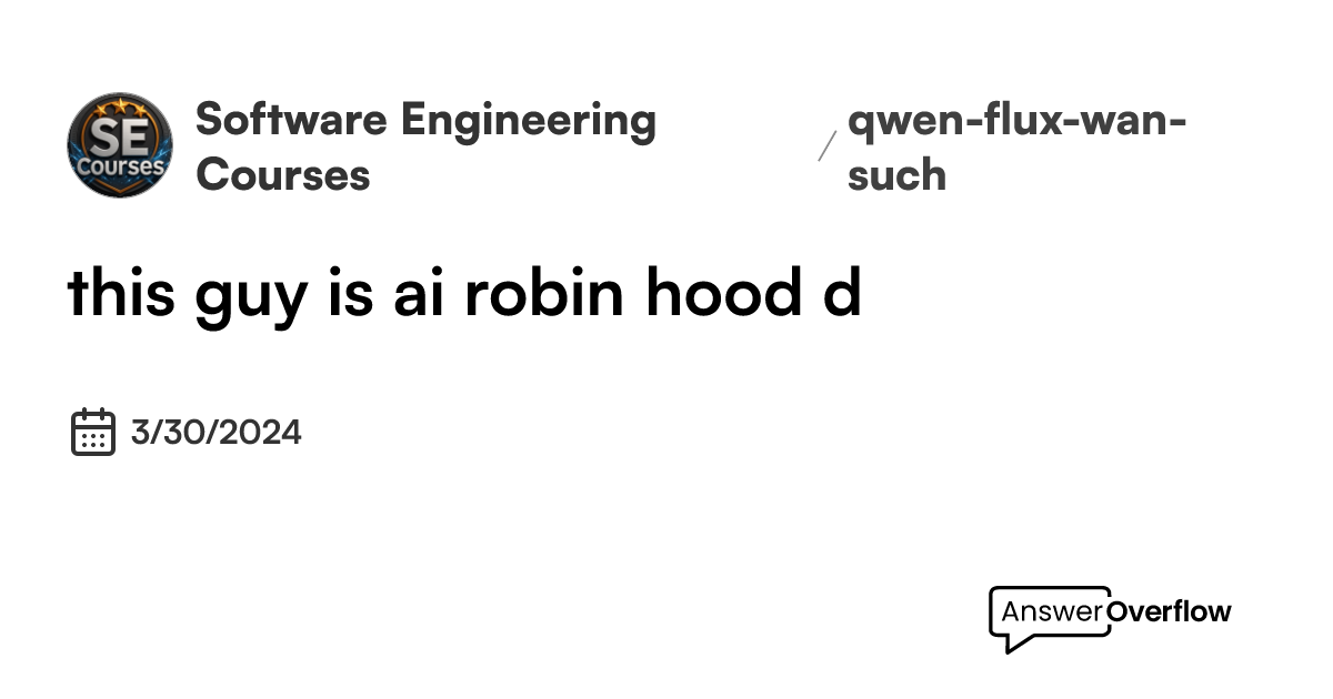 this guy is ai robin hood :d - Software Engineering Courses (SECourses)