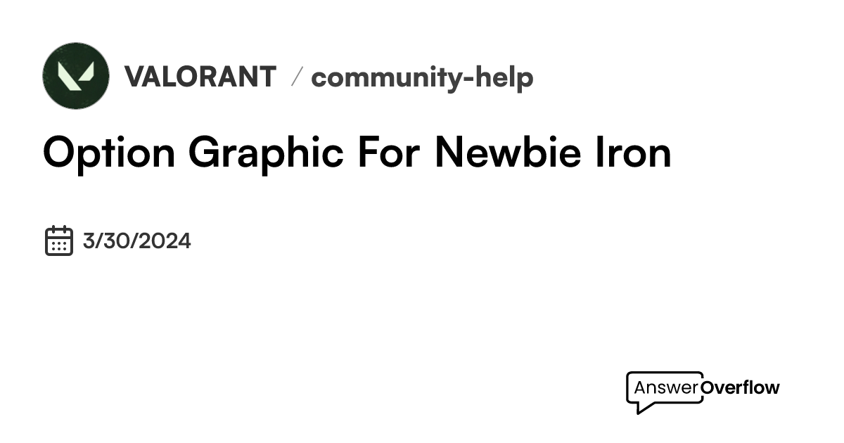 Option Graphic For Newbie Iron - VALORANT
