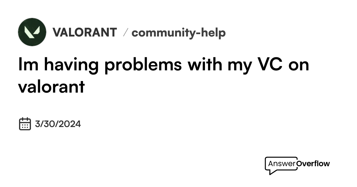 Im having problems with my VC on valorant - VALORANT