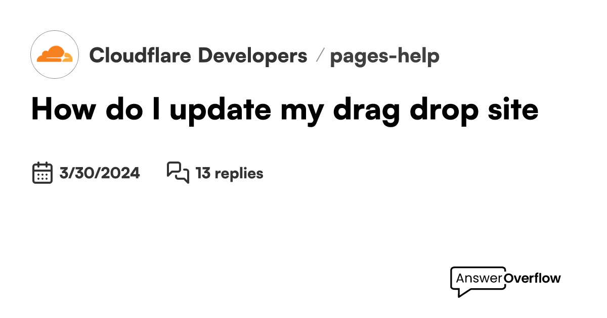 How do I update my drag & drop site? - Cloudflare Developers