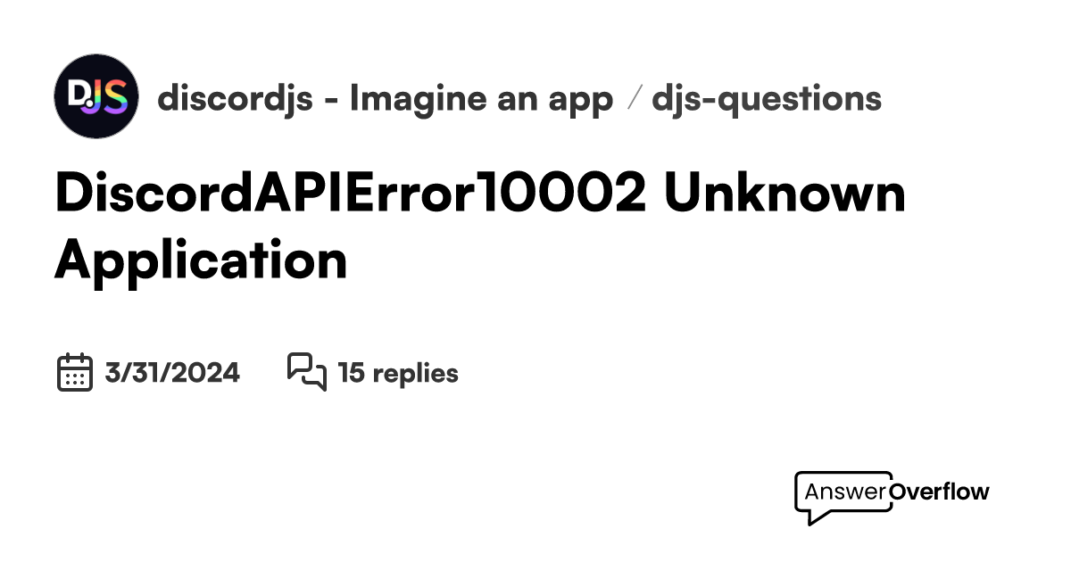 DiscordAPIError[10002]: Unknown Application - discord.js - Imagine an app