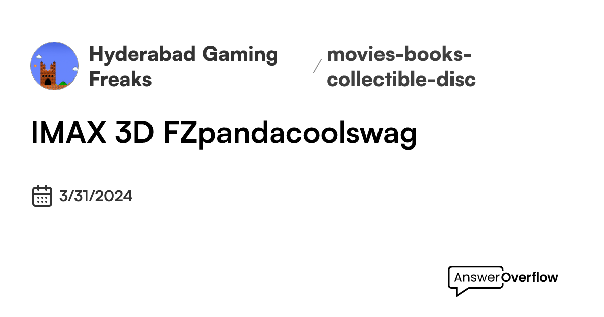IMAX 3D :FZ_panda_cool_swag: - Hyderabad Gaming Freaks!🎮🇮🇳