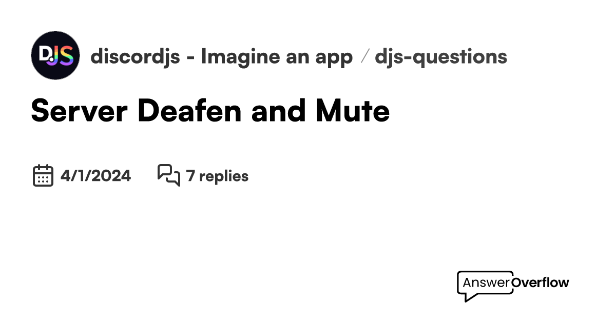 Server Deafen and Mute - discord.js - Imagine an app