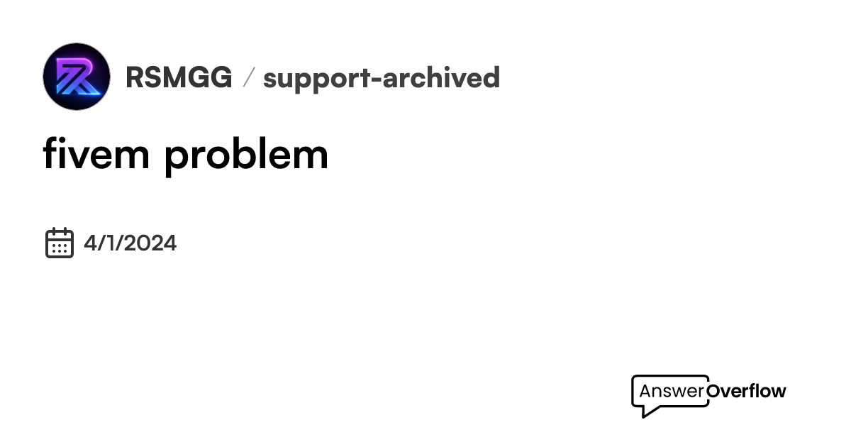 fivem problem - RSM.GG