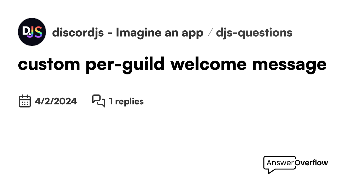 custom per-guild welcome message - discord.js - Imagine