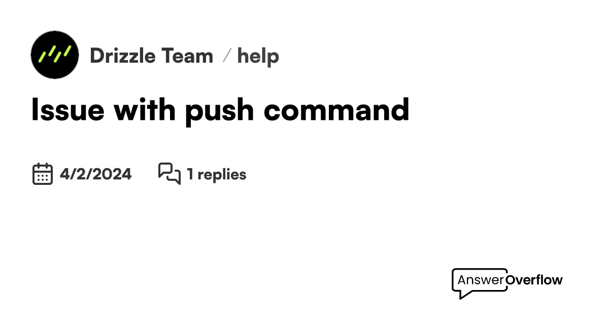 Issue with push command - Drizzle Team