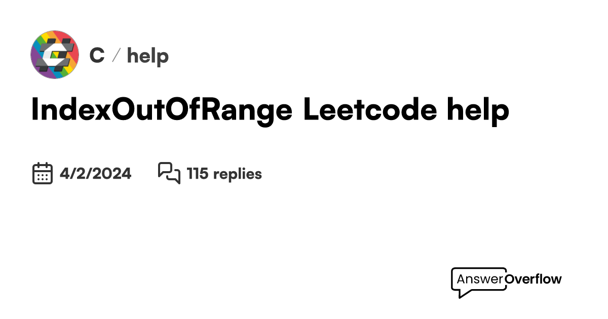 IndexOutOfRange Leetcode help - C#