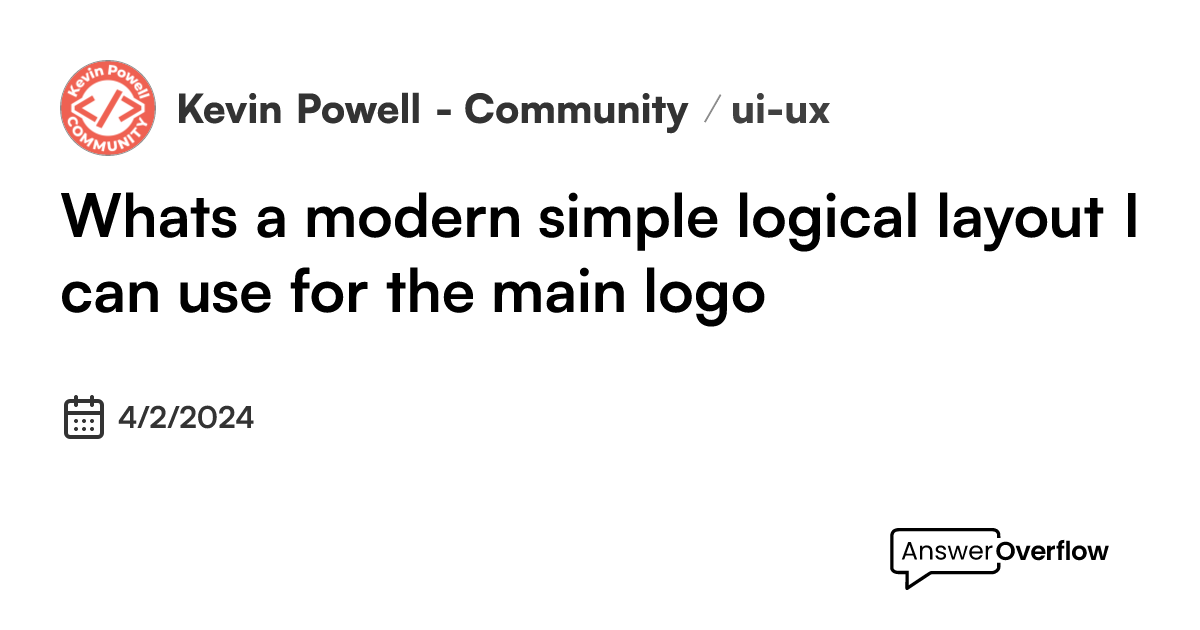 What's a modern simple logical layout I can use for the main logo? - Kevin Powell - Community