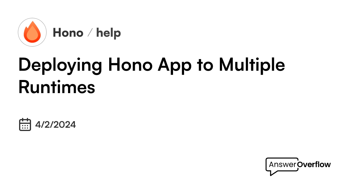 Deploying Hono App to Multiple Runtimes - Hono