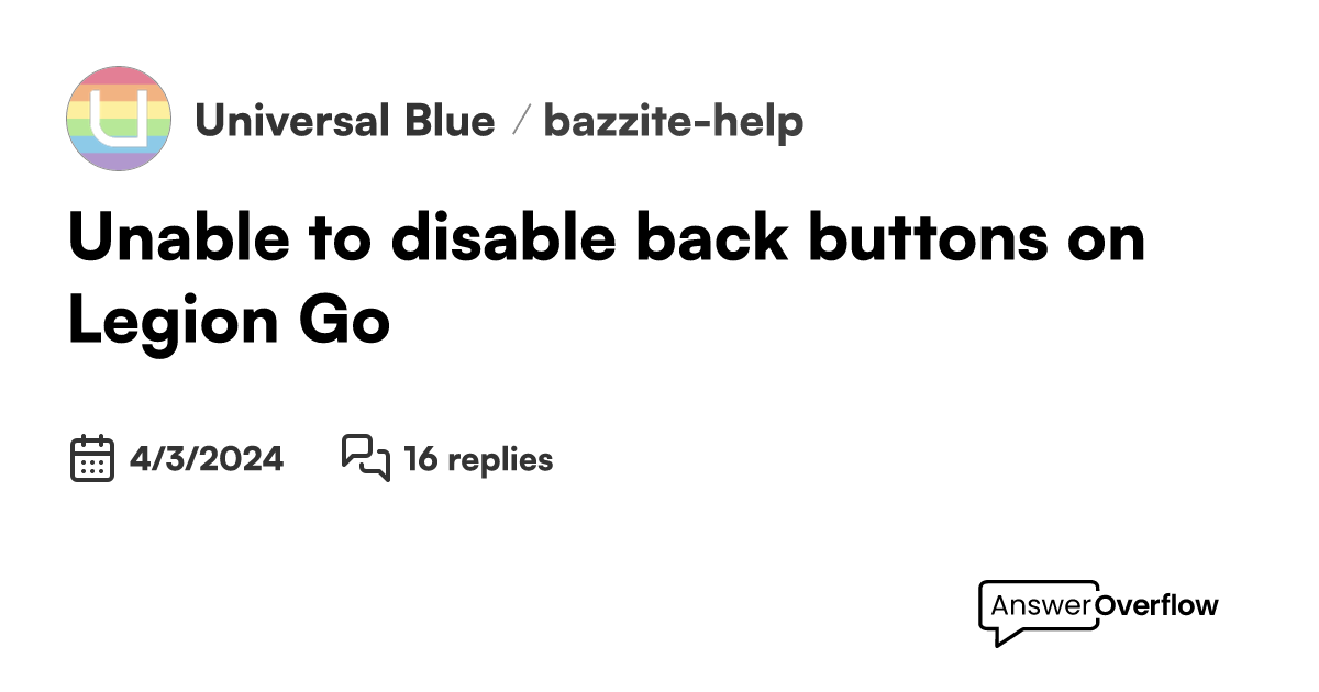 Unable to disable back buttons on Legion Go - Universal Blue