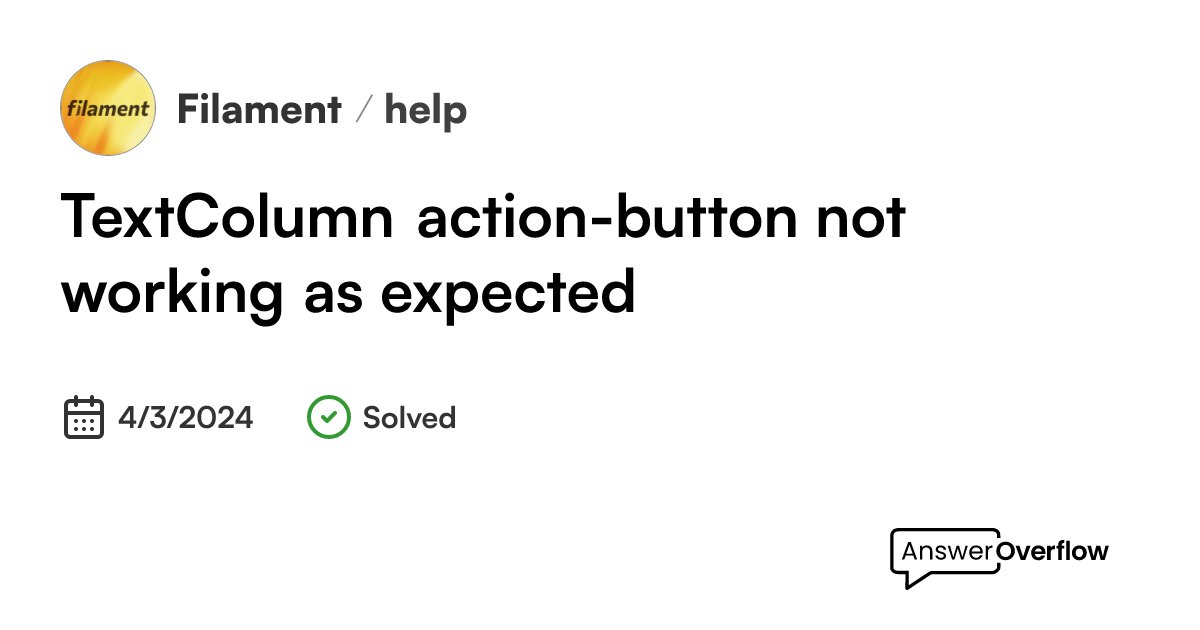 TextColumn action->button not working as expected - Filament