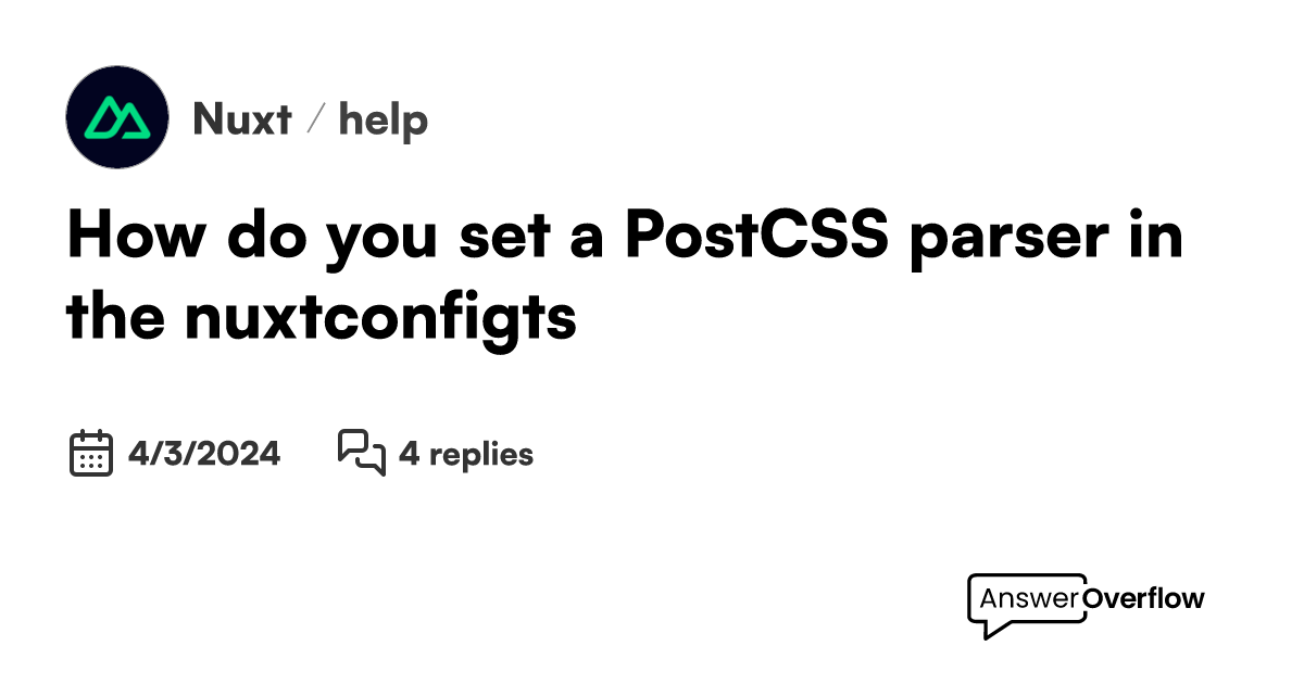 How do you set a PostCSS parser in the `nuxt.config.ts`? - Nuxt