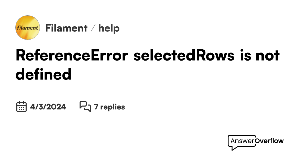 ReferenceError: selectedRows is not defined - Filament