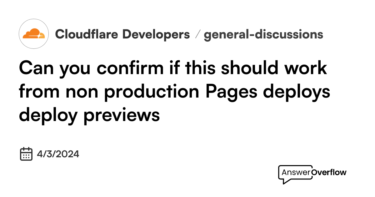 Can you confirm if this should work from non production Pages deploys (deploy previews ...