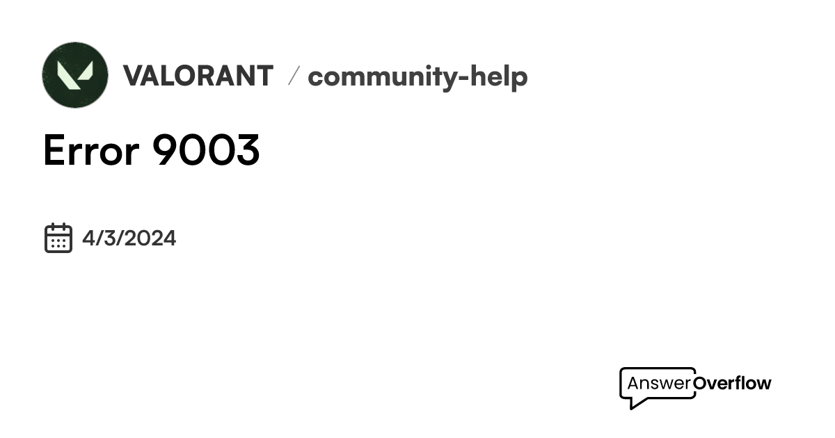 Error 9003 - VALORANT
