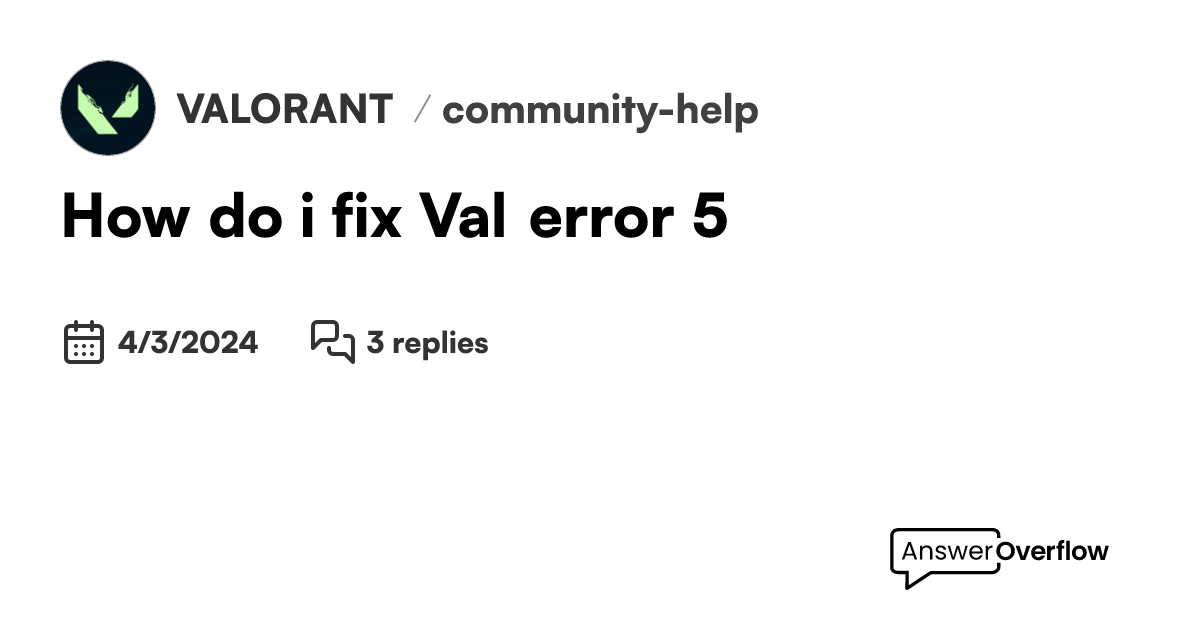 How do i fix Val error 5? - VALORANT