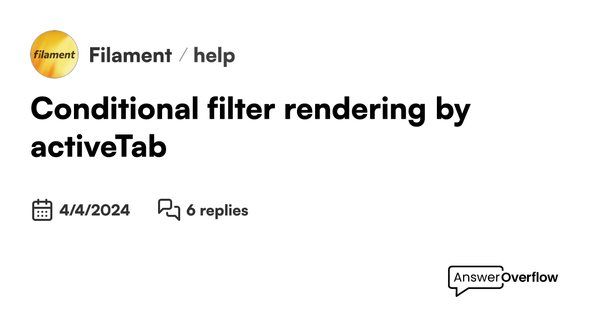 Conditional filter rendering by $activeTab - Filament