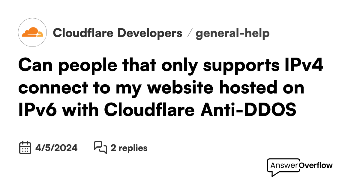 Can people that only supports IPv4 connect to my website hosted on IPv6 with Cloudflare Anti ...