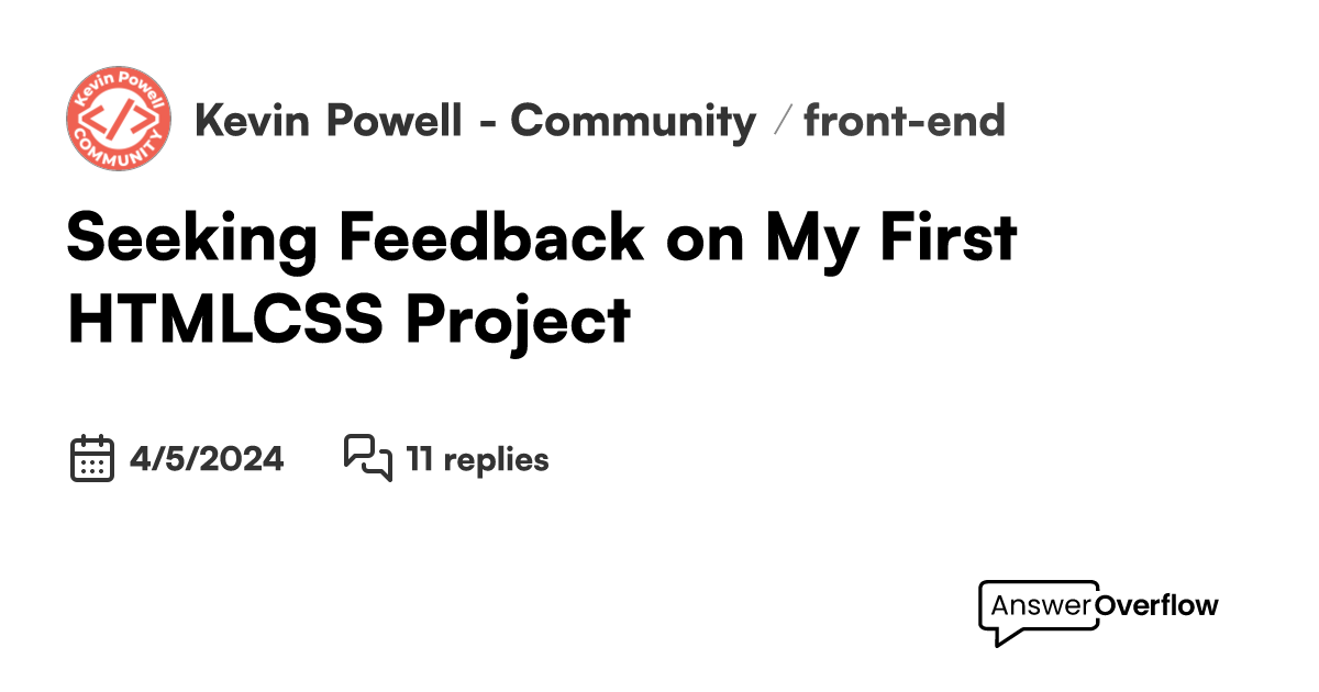 Seeking Feedback on My First HTML/CSS Project! - Kevin Powell - Community