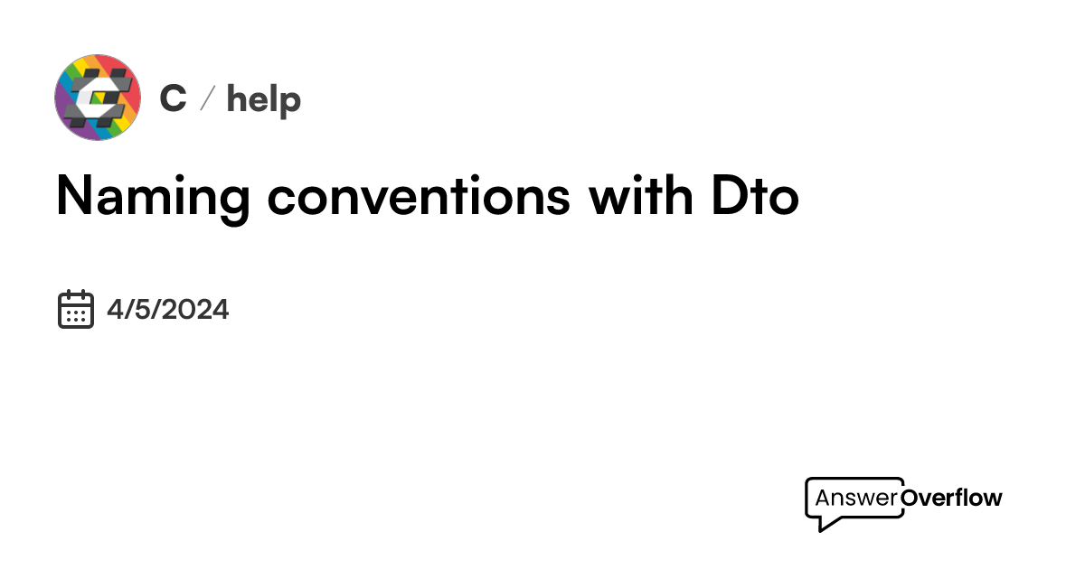 Naming conventions with Dto - C#