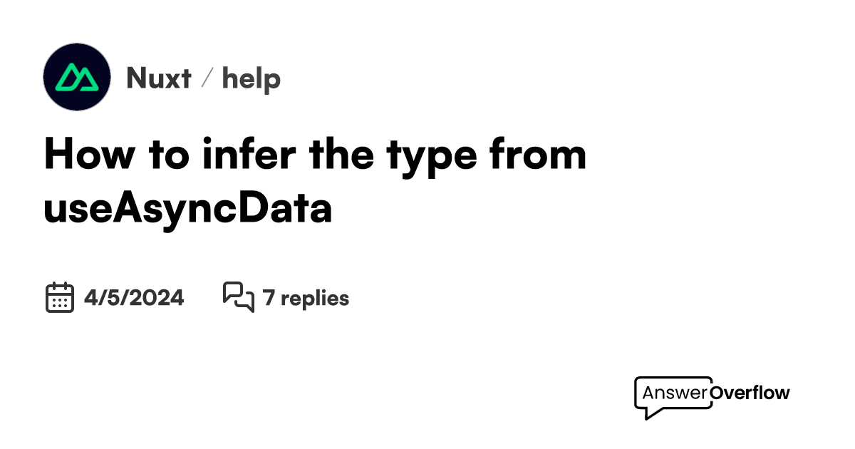 How to infer the type from `useAsyncData`? - Nuxt
