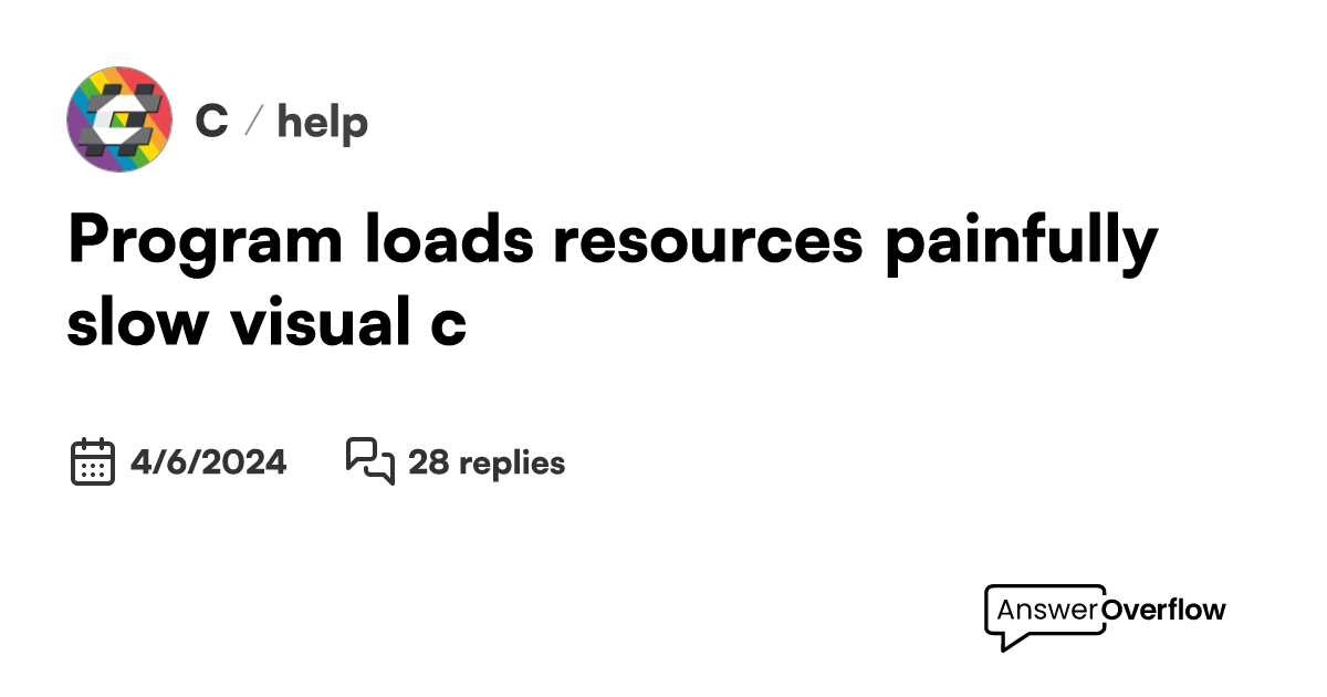 Program loads resources painfully slow (visual c#) - C#